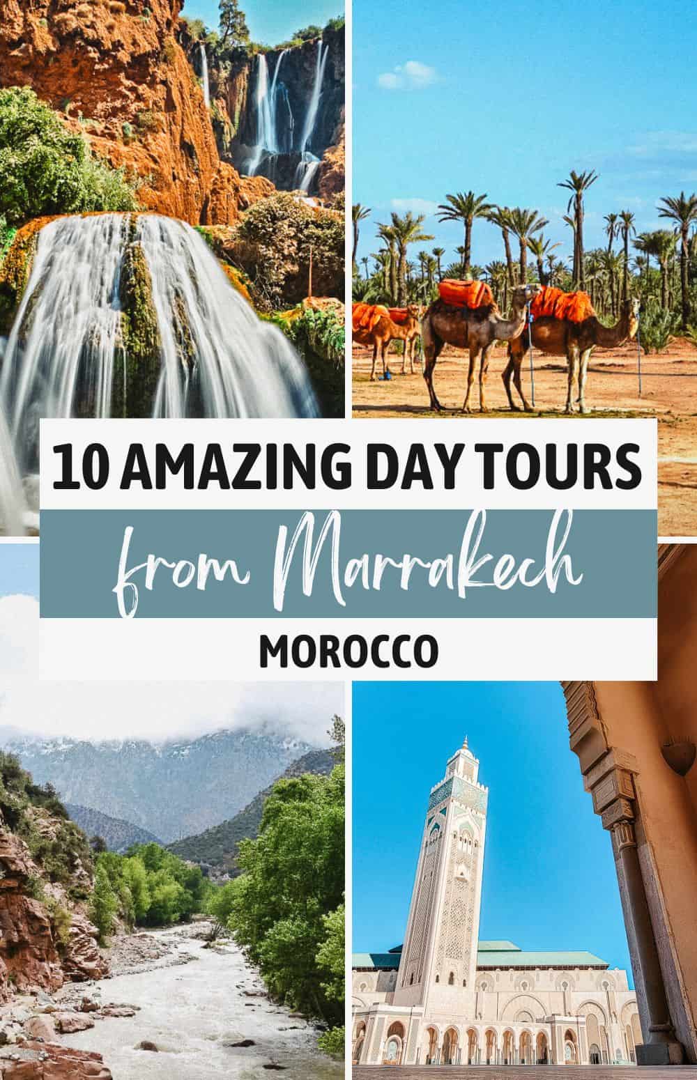 10 Incredible Day Trip Tours from Marrakech, Morocco