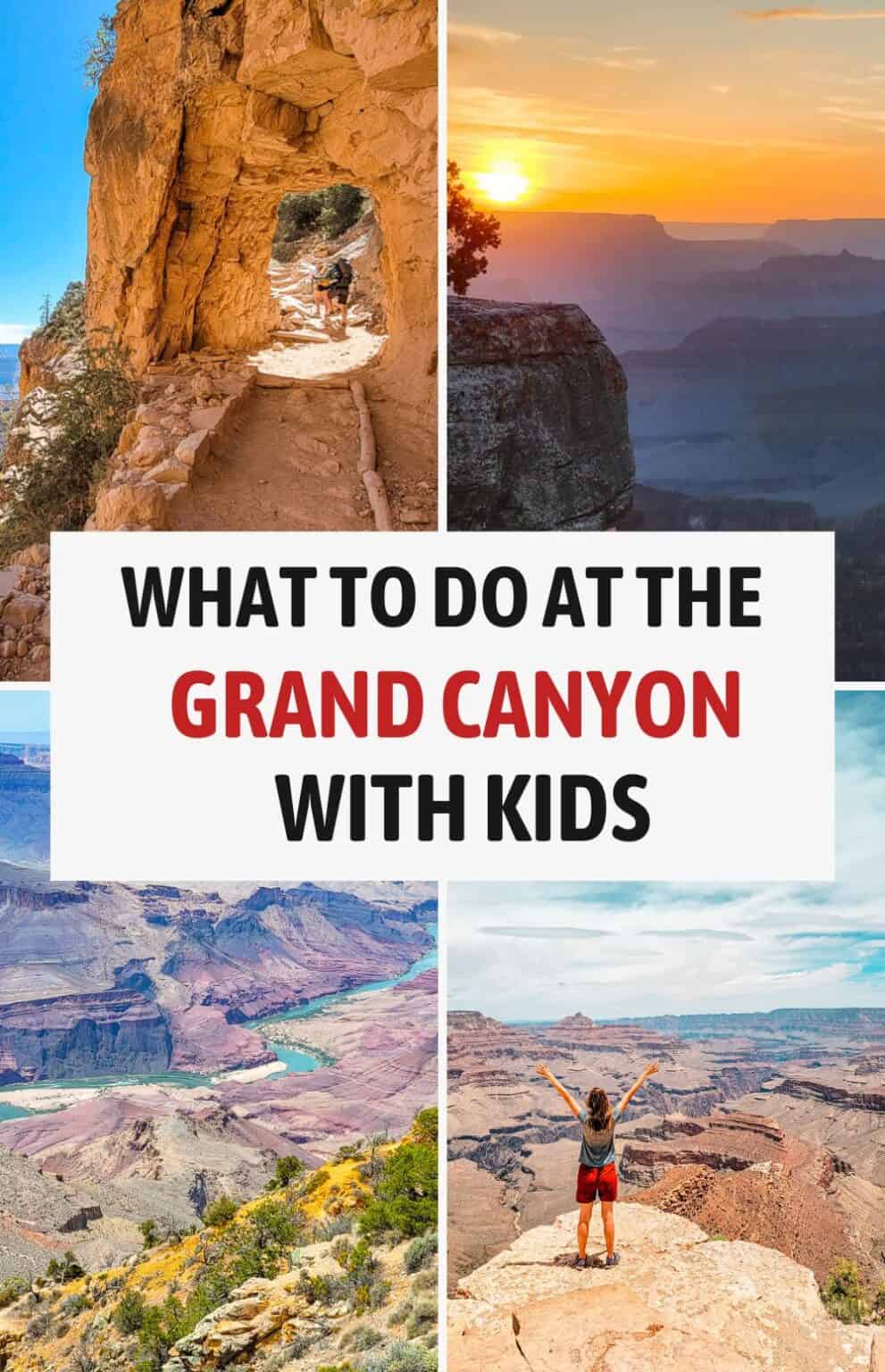 27 Super Fun Things to Do at the Grand Canyon with Kids